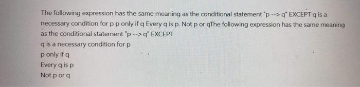 Solved The following expression has the same meaning as the | Chegg.com