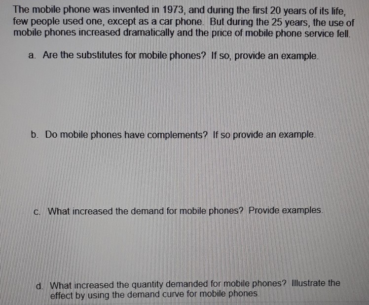 Solved The mobile phone was invented in 1973, and during the | Chegg.com