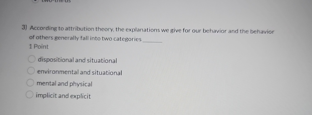 Solved According to attribution theory, the explanations we | Chegg.com