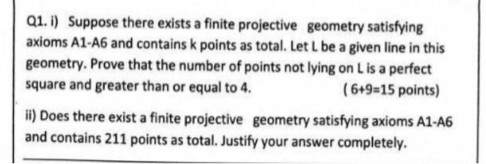 Solved Q1. i) Suppose there exists a finite projective | Chegg.com