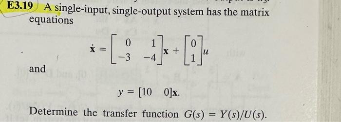 Solved E3.19 A single-input, single-output system has the | Chegg.com