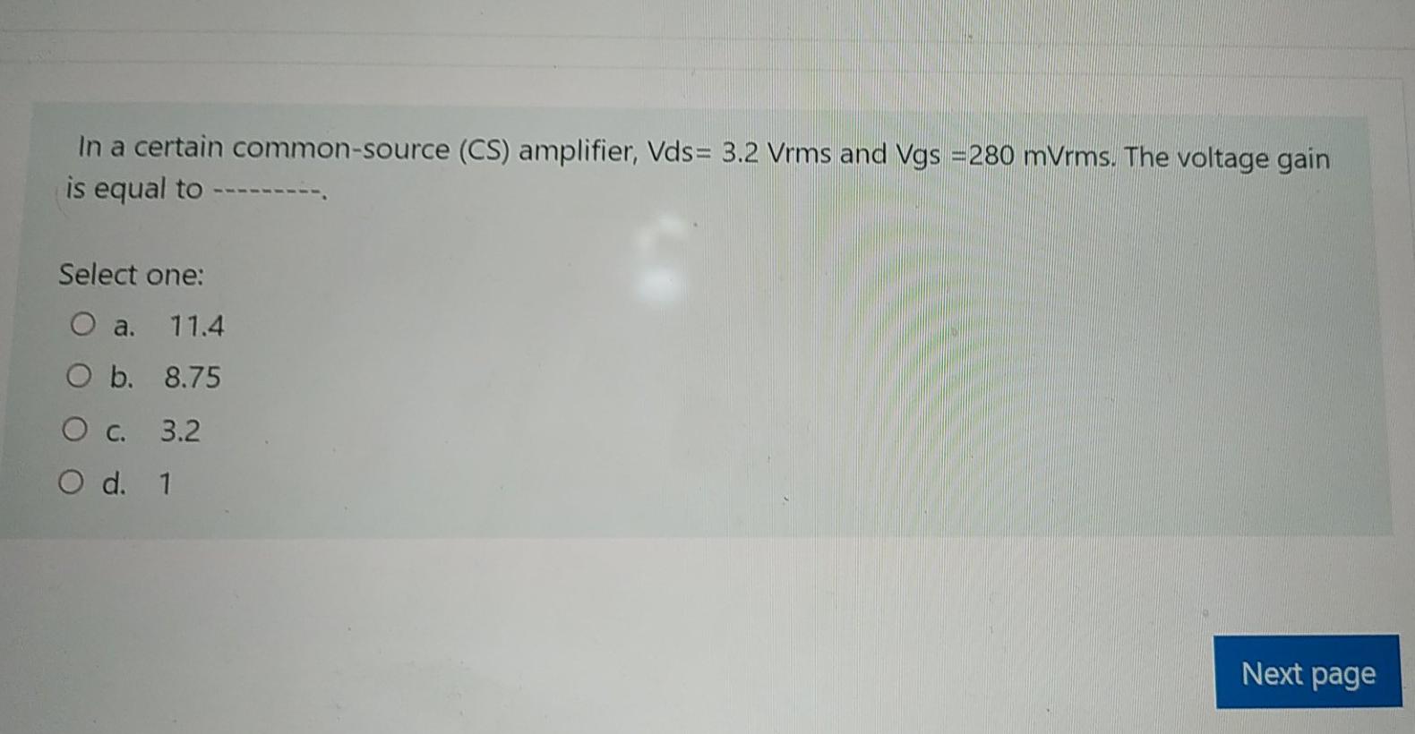Solved In a certain common-source (CS) amplifier, Vds= 3.2 | Chegg.com