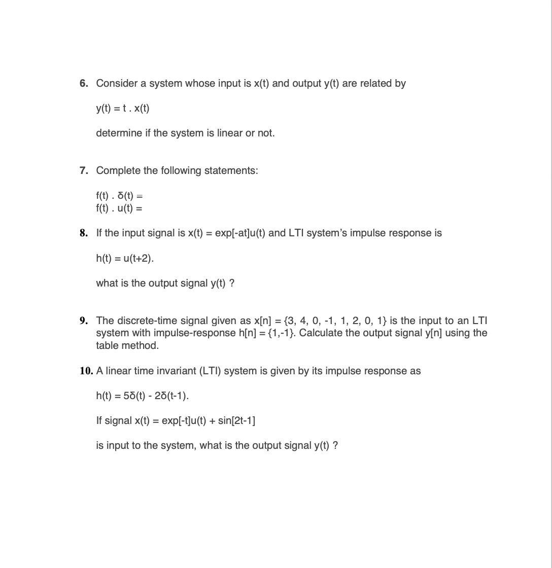 Solved Consider a system whose input is x(t) ﻿and output | Chegg.com
