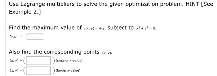 Solved Use Lagrange multipliers to solve the given | Chegg.com