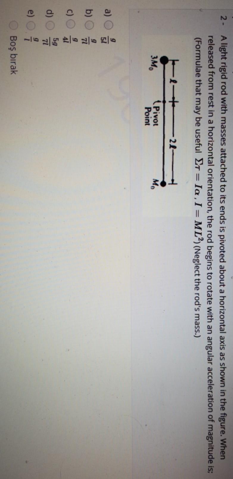 Solved 2- A light rigid rod with masses attached to its ends | Chegg.com
