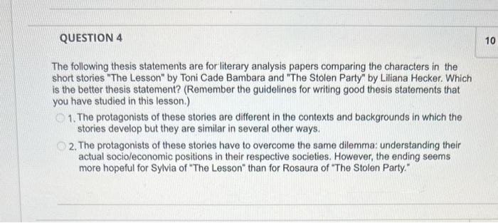 The following thesis statements are for literary | Chegg.com