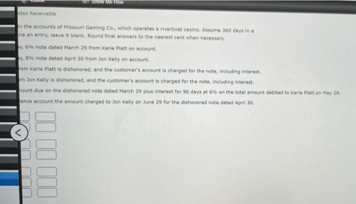Solved Entries for Receipt and Dishonor of Notes Receivable | Chegg.com
