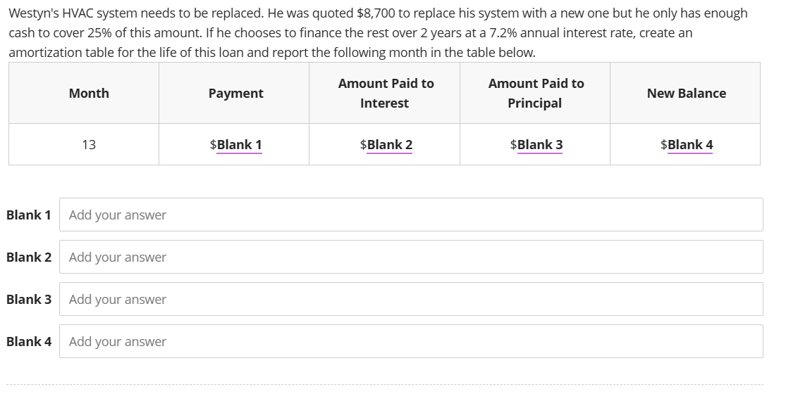 Solved Westyn's HVAC system needs to be replaced. He was | Chegg.com
