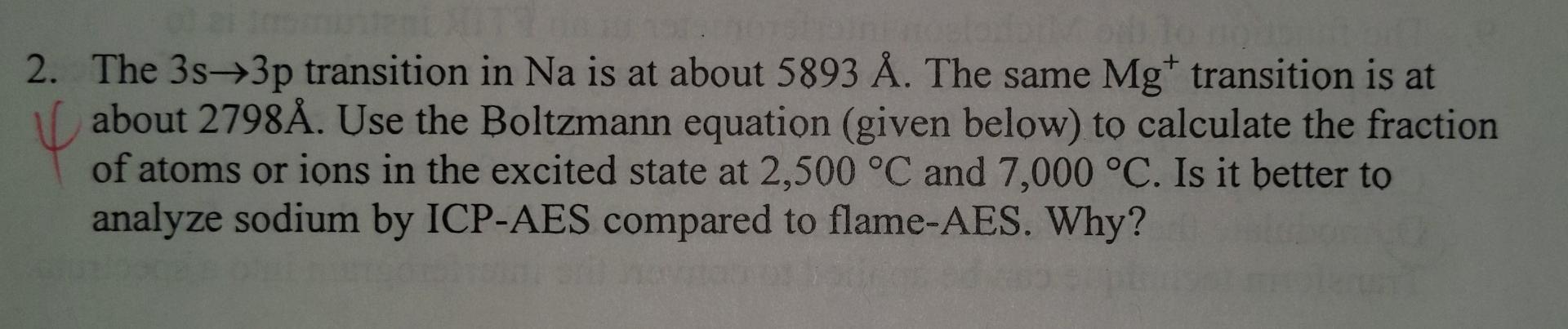 Solved 2. The 3s 3p transition in Na is at about 5893 Å. The | Chegg.com