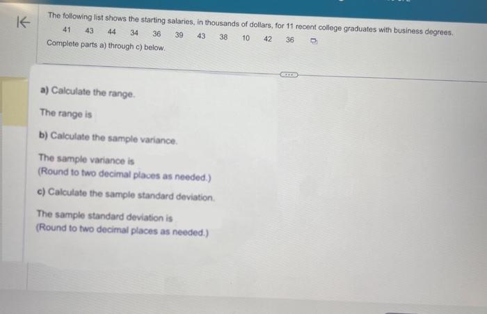Solved The following list shows the starting salaries, in | Chegg.com