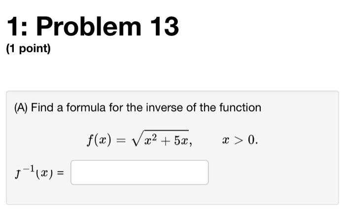 Solved 1: Problem 13 (1 point) (A) Find a formula for the | Chegg.com