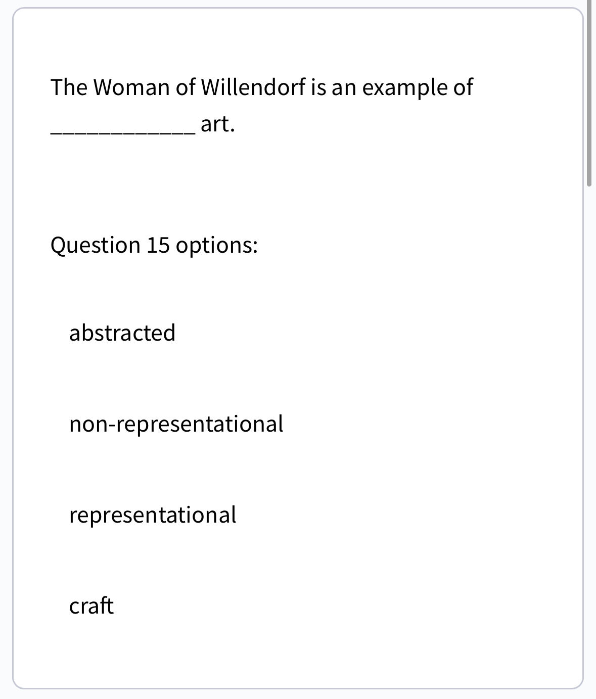 Solved The Woman of Willendorf is an example of art.Question | Chegg.com