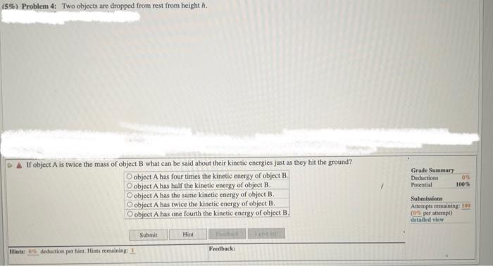 Solved (5\%) Problem 4: Two objects are dropped from rest | Chegg.com