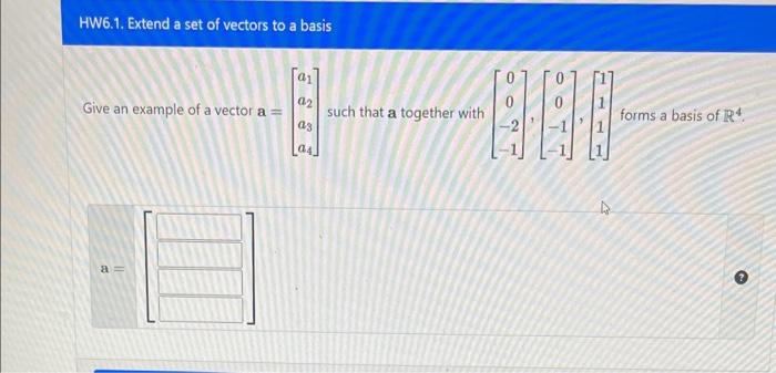 Solved Give an example of a vector a=⎣⎡a1a2a3a4⎦⎤ such that | Chegg.com