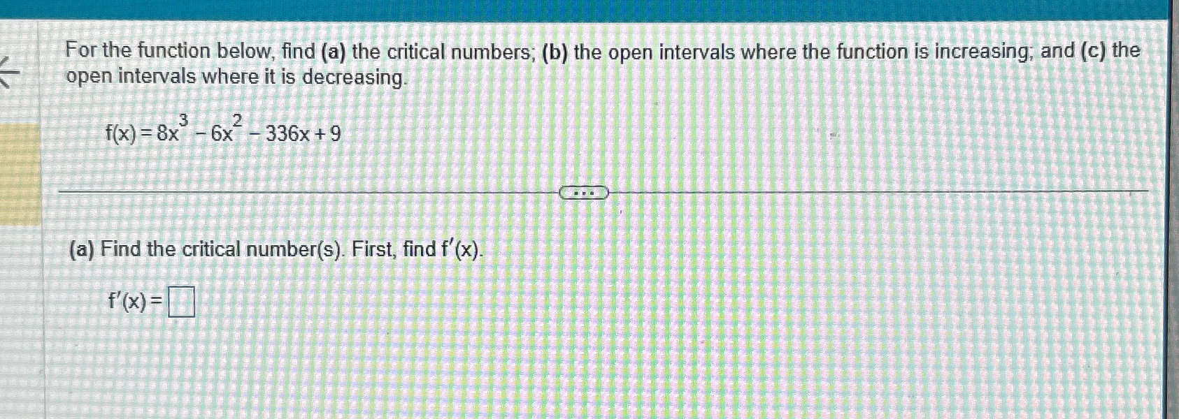 Solved For the function below, find (a) ﻿the critical | Chegg.com