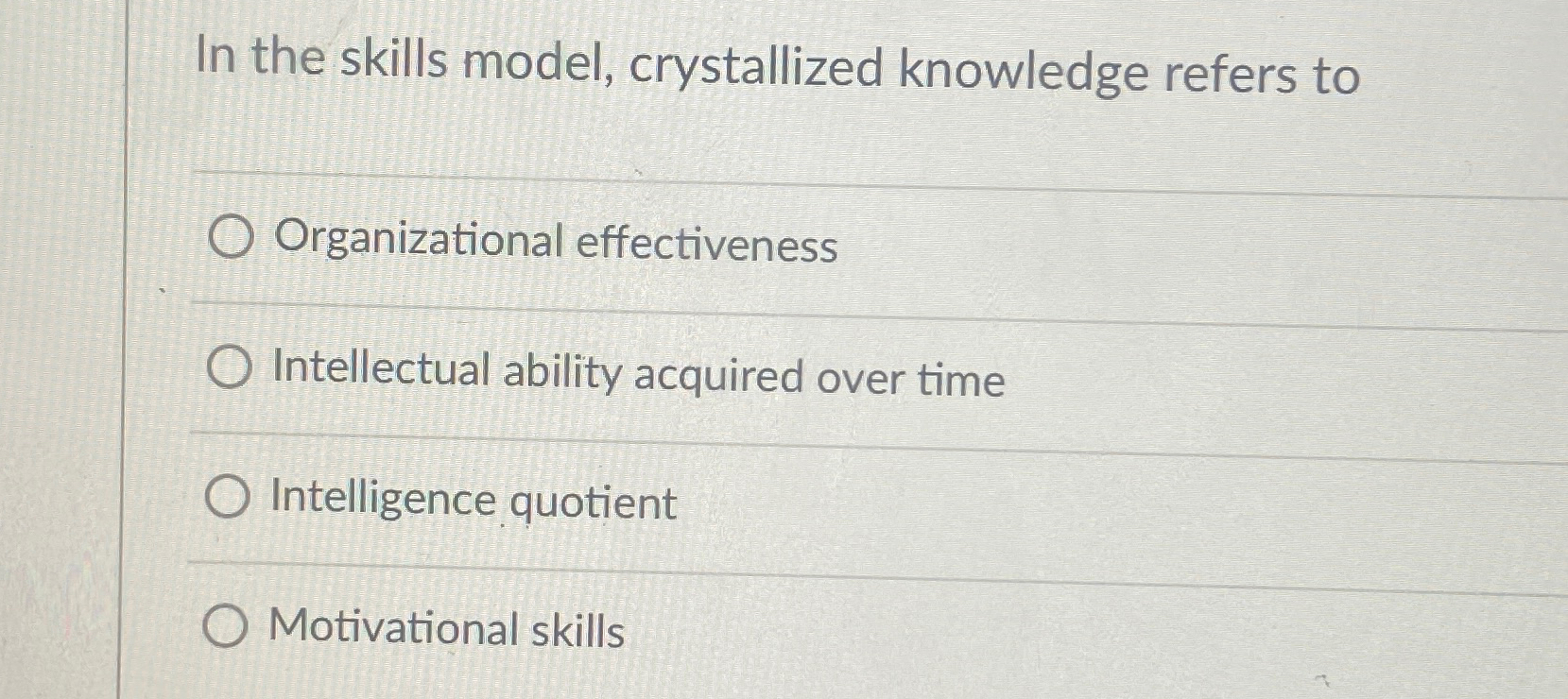Solved In the skills model, crystallized knowledge refers | Chegg.com