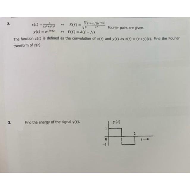 Solved y(t)=e?2πf0t, ??& ,Y(f)=δ(f-f0)The function z(t) ﻿is | Chegg.com