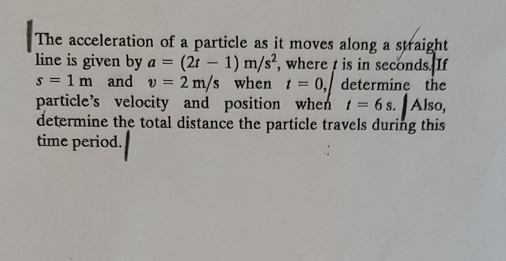 Solved The acceleration of a particle as it moves along a | Chegg.com