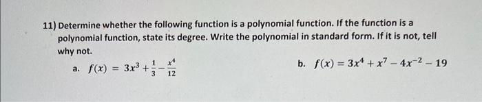 Solved 11) Determine whether the following function is a | Chegg.com