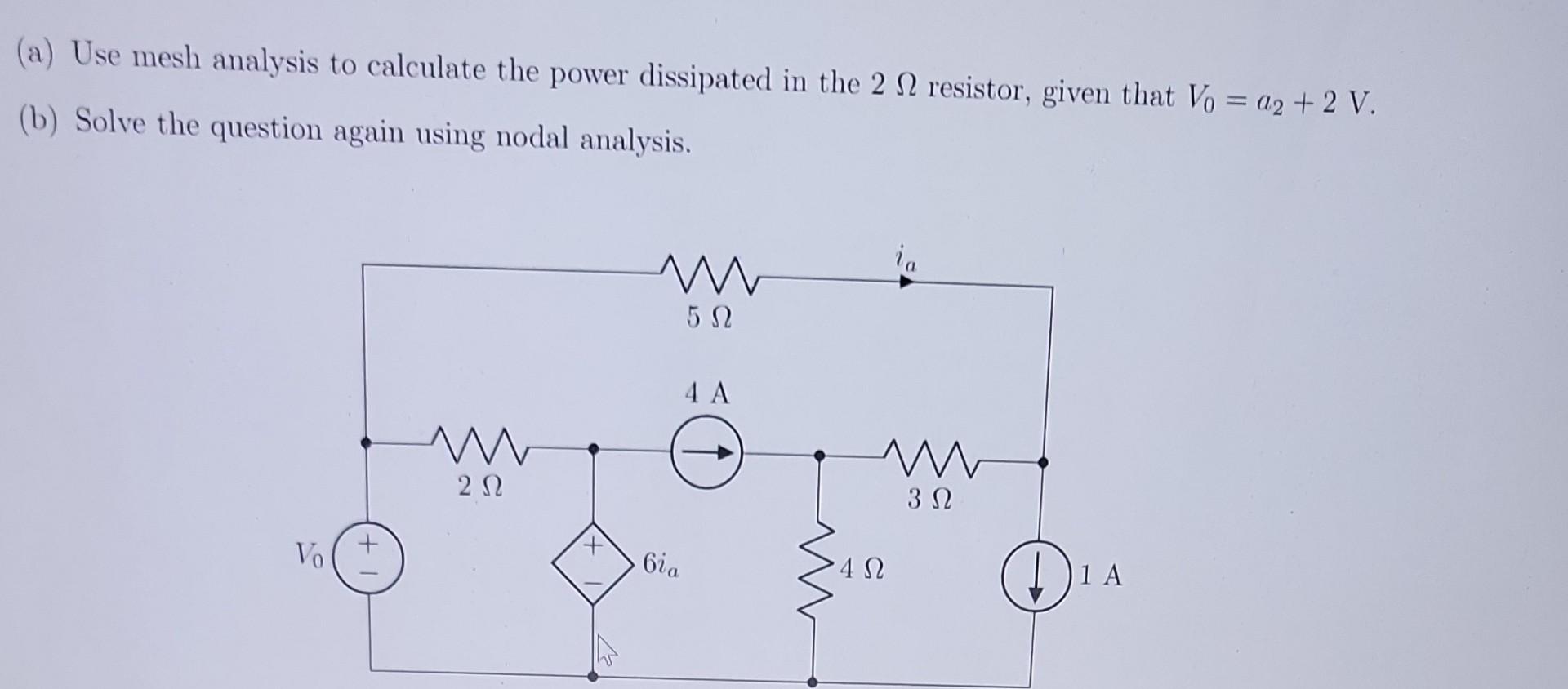 Solved (a) Use mesh analysis to calculate the power | Chegg.com
