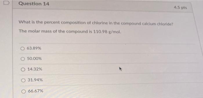 Solved Question 14 45 pts What is the percent composition of | Chegg.com