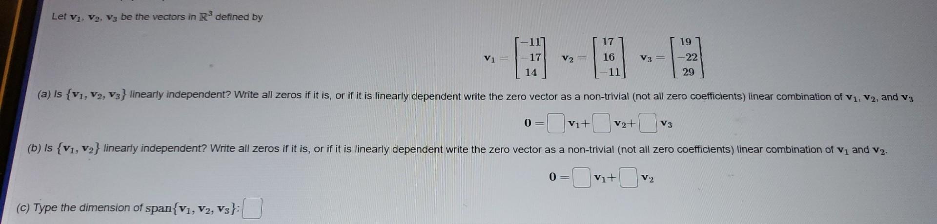 Solved Let v1,v2,v3 be the vectors in R3 defined by | Chegg.com