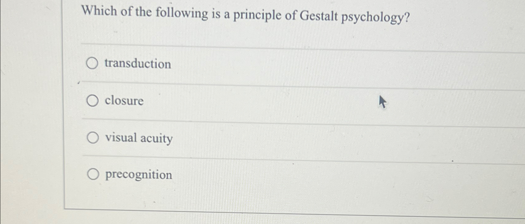 Solved Which of the following is a principle of Gestalt | Chegg.com