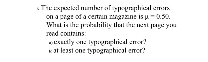 Solved 6. The expected number of typographical errors on a | Chegg.com