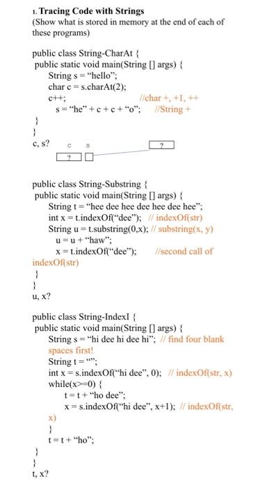 Solved 1. Tracing Code with Strings (Show what is stored in | Chegg.com