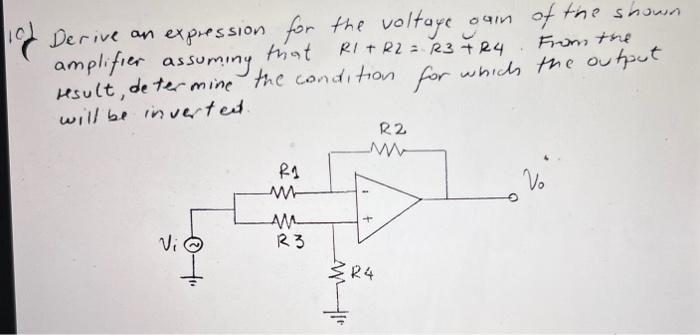 Solved of Derive an expression for the voltage gain of the | Chegg.com