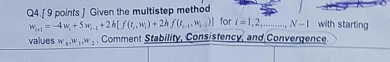Solved Q4.[ 9 points] Given the multistep method | Chegg.com