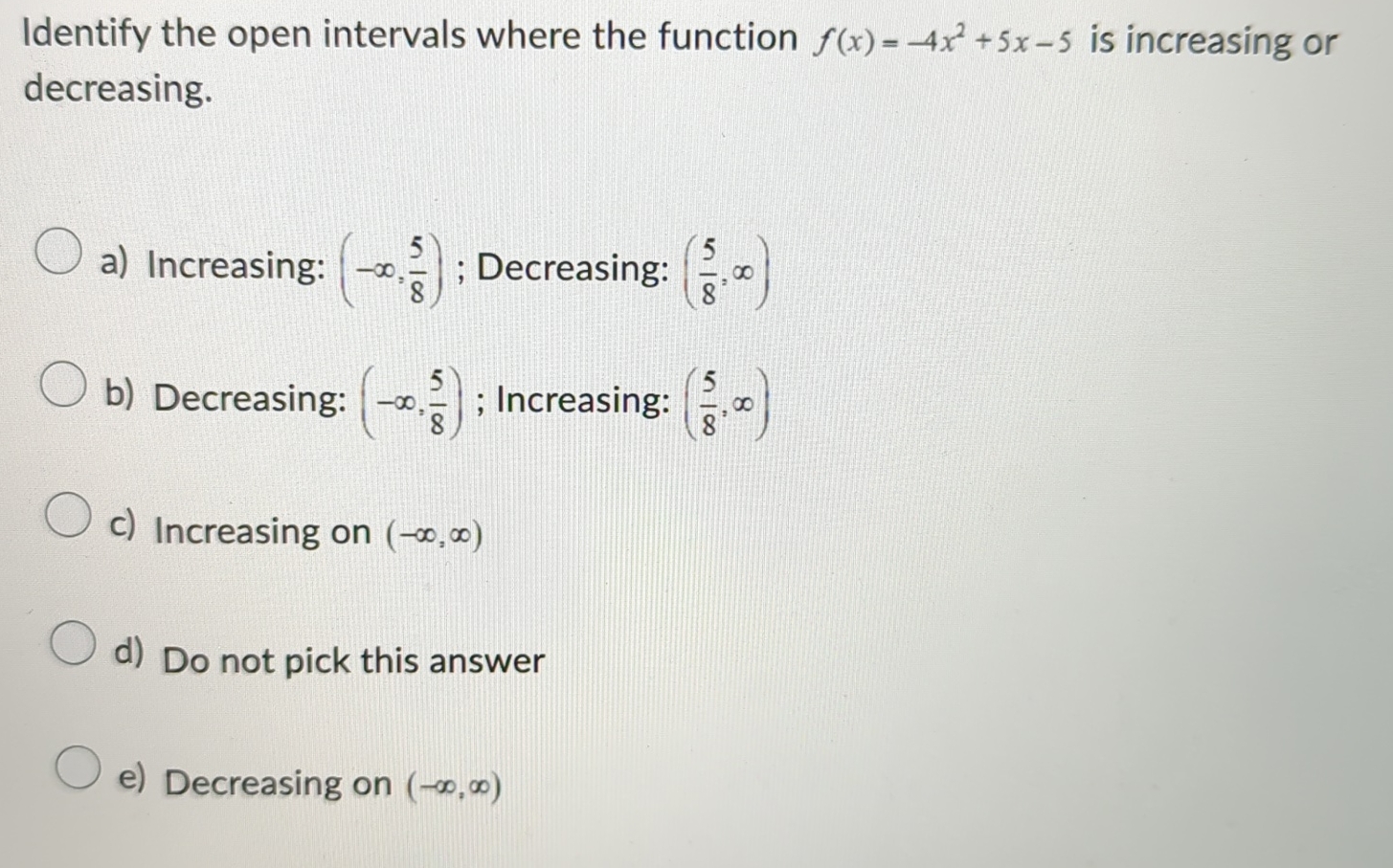 Solved Identify the open intervals where the function | Chegg.com