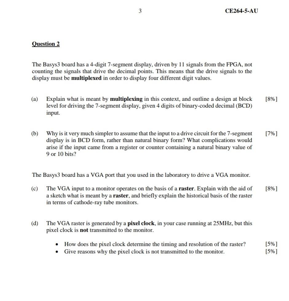 Solved 3 CE264-5-AU Question 2 The Basys3 board has a | Chegg.com