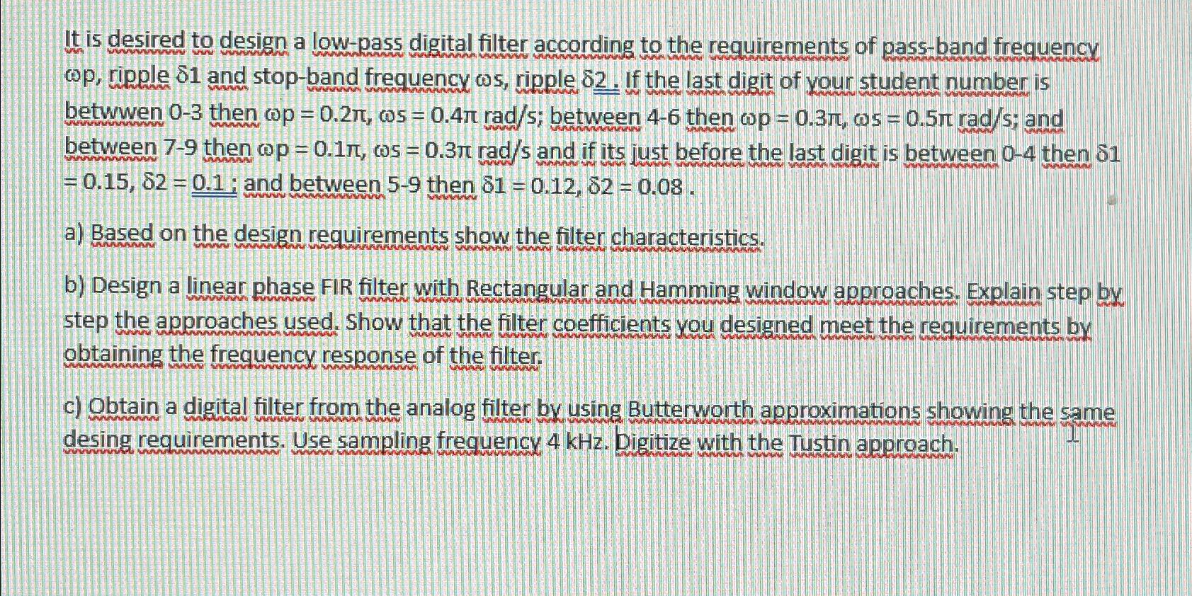 Solved It is desired to design a low-pass digital filter | Chegg.com
