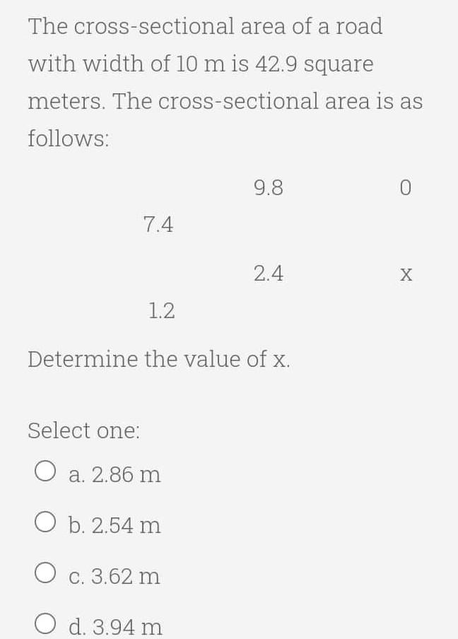Solved The cross sectional area of a road with width of 10m | Chegg.com