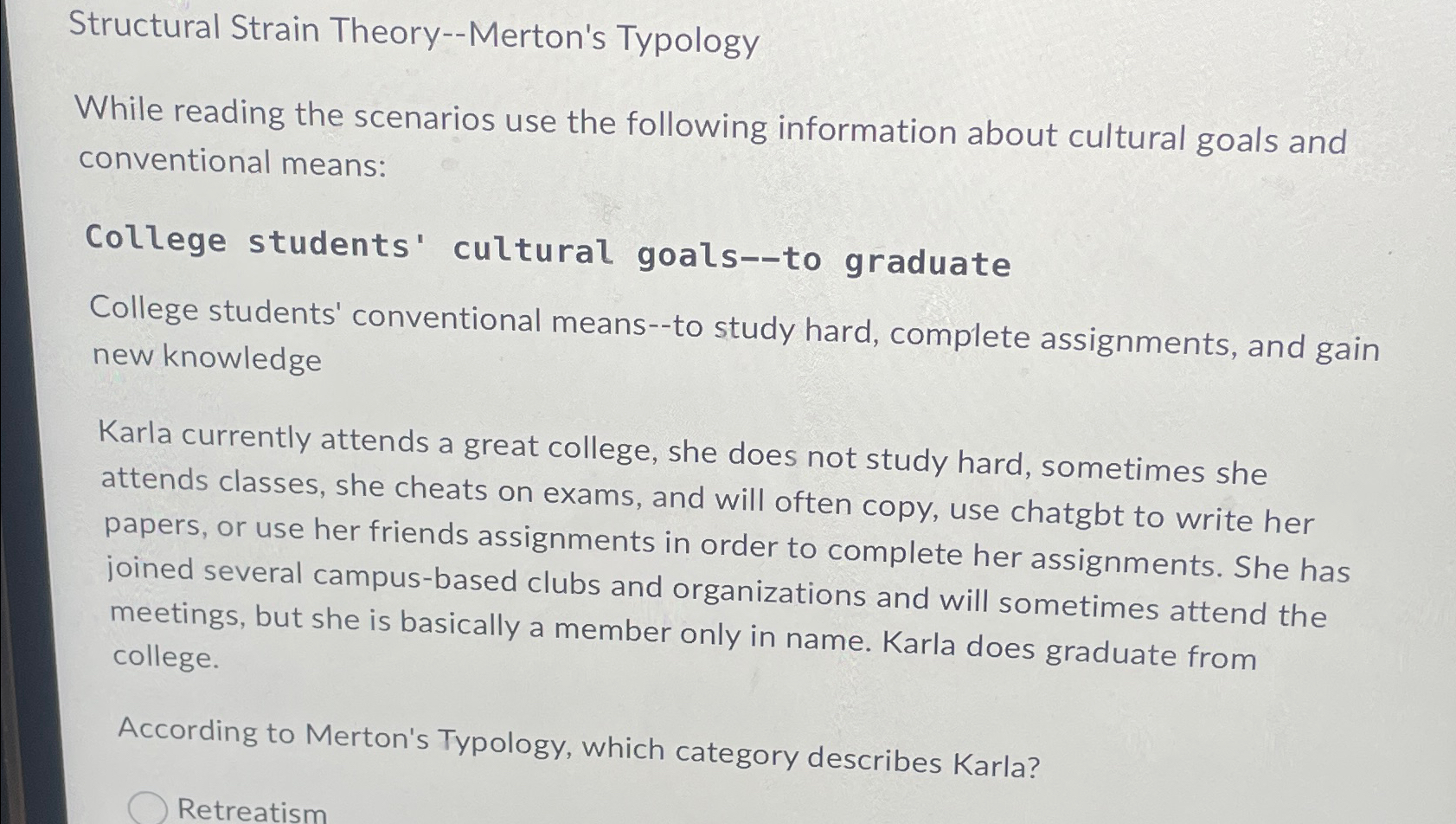 Solved Structural Strain Theory--Merton's TypologyWhile | Chegg.com