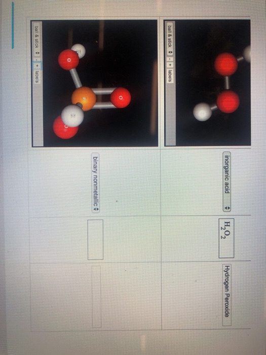 Solved inorganic acid Hydrogen Peroxide ball & stick labels | Chegg.com