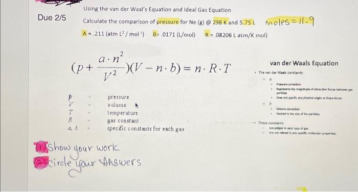 Solved Due 2/5 Using the van der Waal's Equation and Ideal | Chegg.com