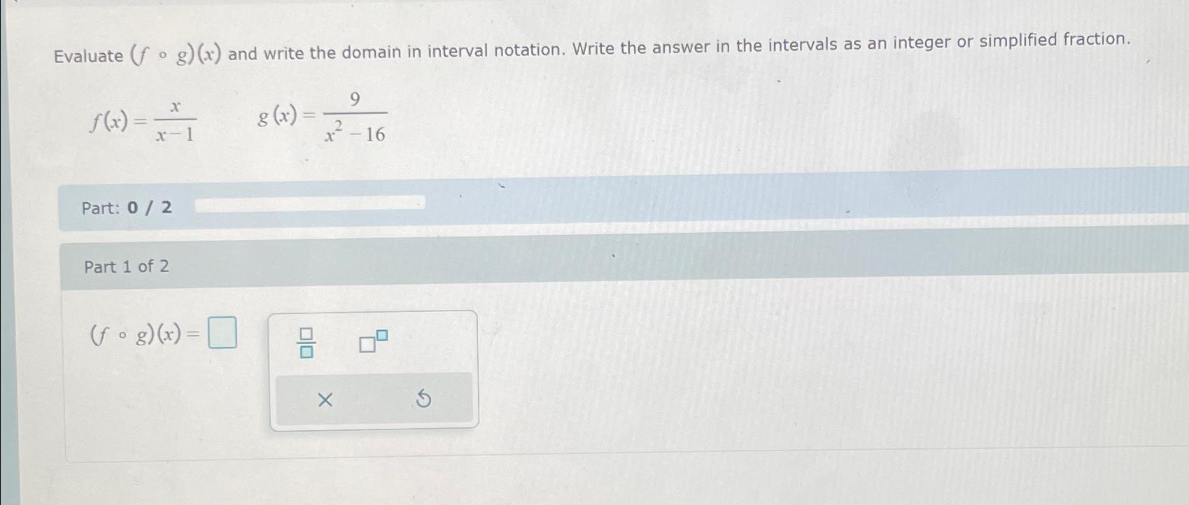 Solved Evaluate (f@g)(x) ﻿and write the domain in interval | Chegg.com
