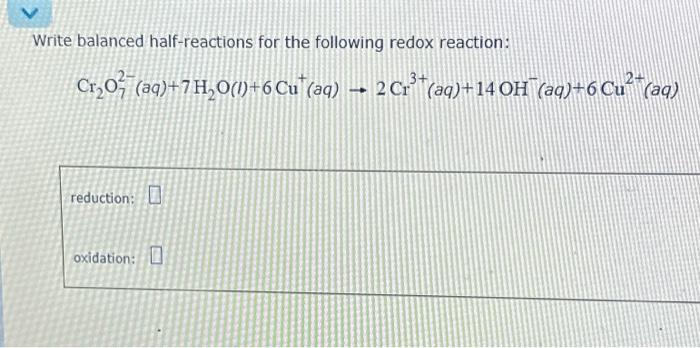 Solved Write balanced half-reactions for the following redox | Chegg.com