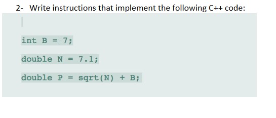 Solved 2- ﻿Write instructions that implement the following | Chegg.com