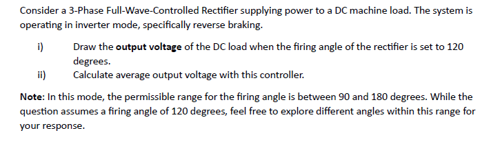 Solved Consider a 3-Phase Full-Wave-Controlled Rectifier | Chegg.com