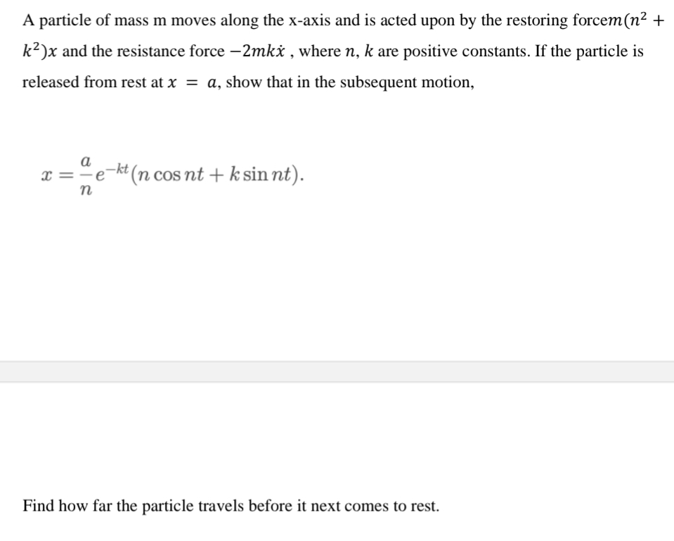A particle of mass m ﻿moves along the x-axis and is | Chegg.com
