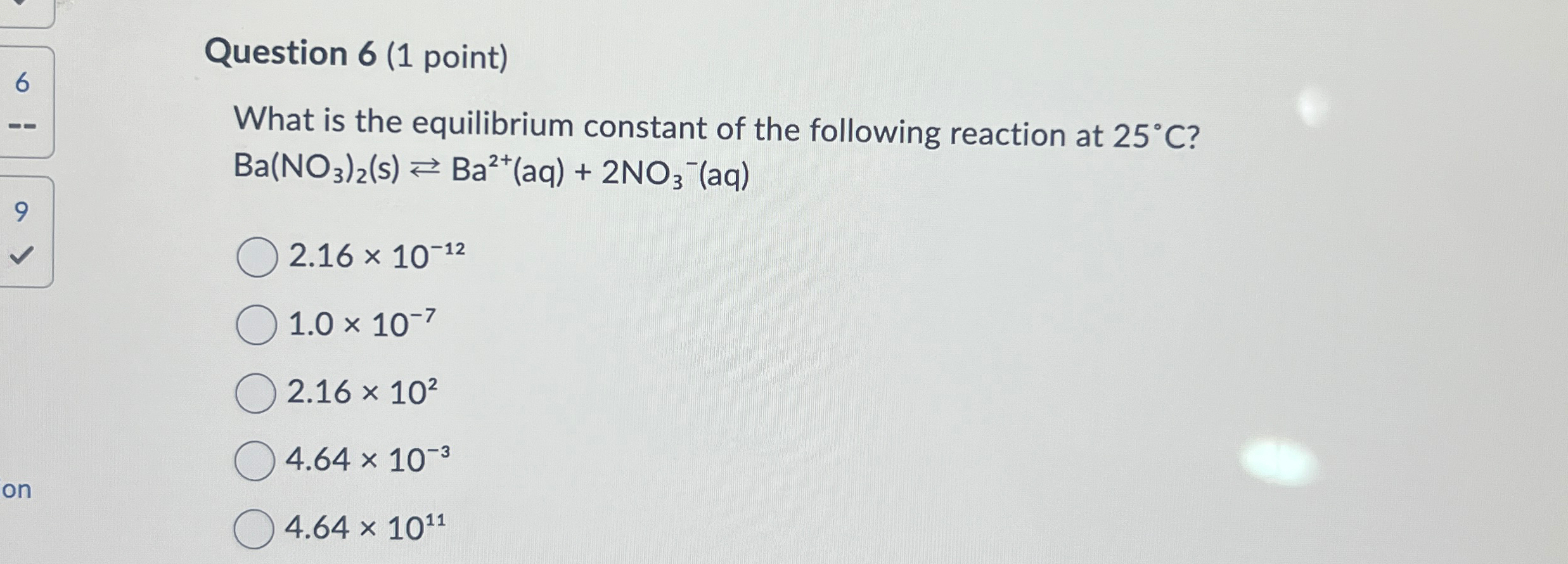Solved Question 6 (1 ﻿point)What is the equilibrium constant | Chegg.com