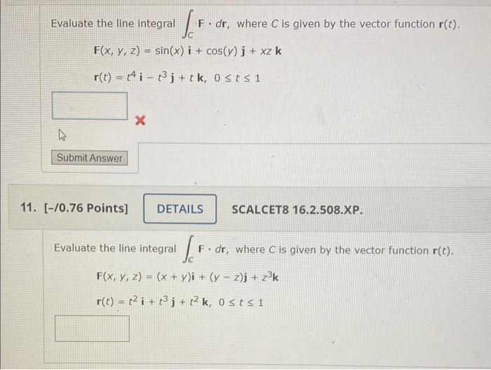 Solved Evaluate the line integral ∫CF⋅dr, where C is given | Chegg.com