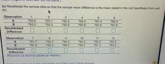 Solved (c) Recalibrate the sample data so that the sample | Chegg.com