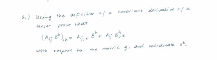 Solved covariant derivative of a 2.) Using the definition of | Chegg.com
