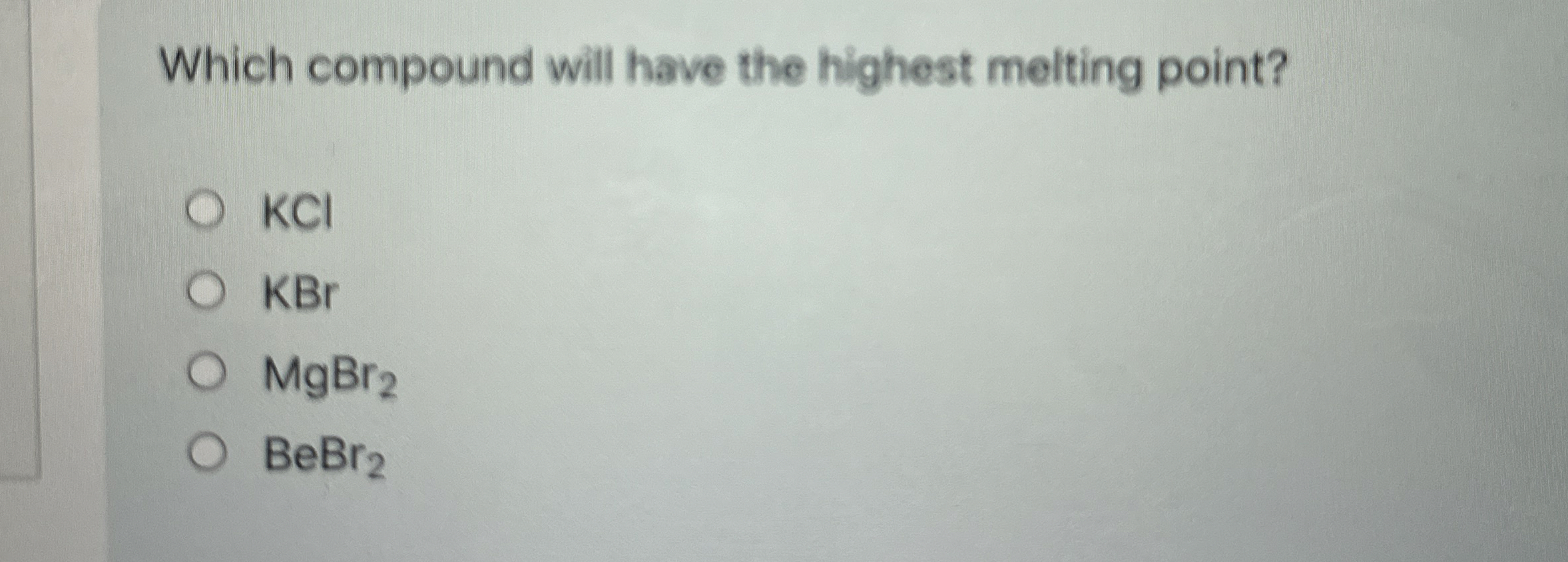 Solved Which compound will have the highest melting | Chegg.com