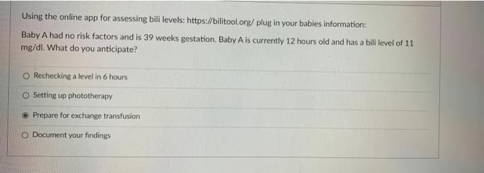 Solved Using the online app for assessing bili levels: | Chegg.com