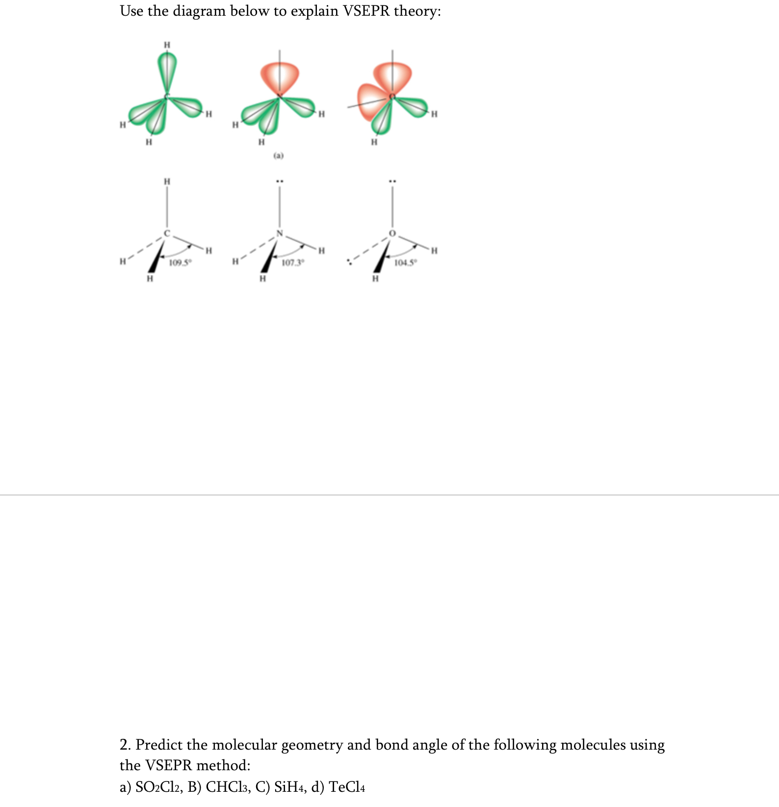 Solved Use the diagram below to explain VSEPR theory:(a)2. | Chegg.com